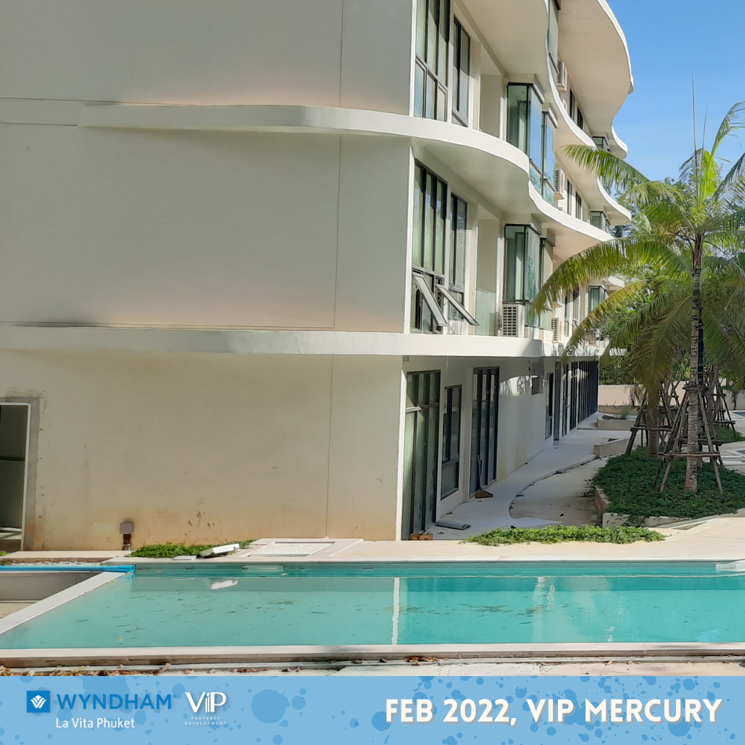 VIP MERCURY - Feb 2022, Wyndham La Vita, Construction Update